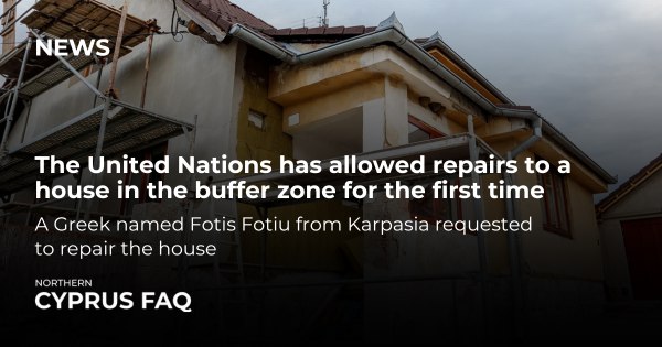 The United Nations has allowed repairs to a house in the buffer zone ...